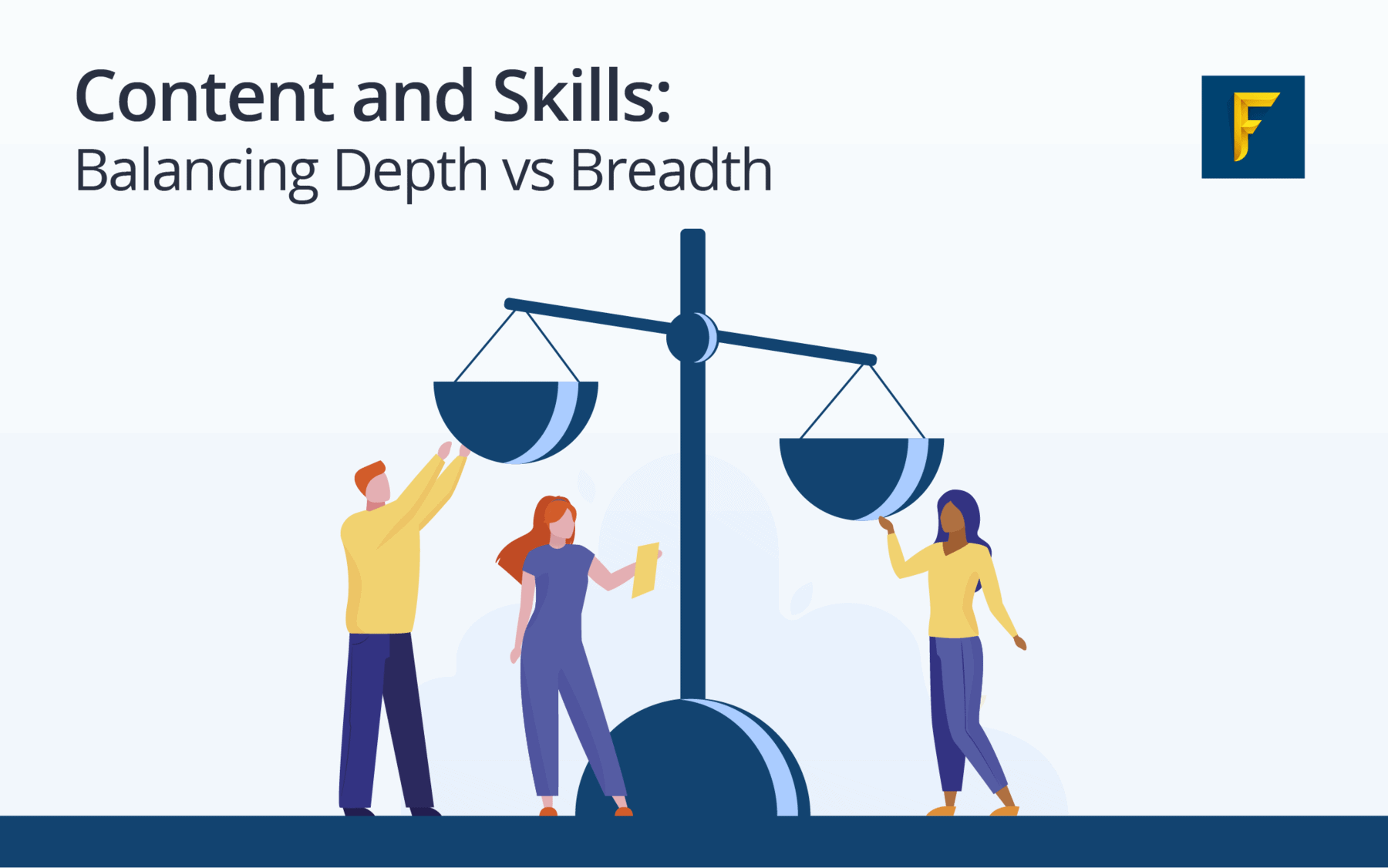 Content and Skills: Balancing Depth vs. Breadth | Blog - Atlas